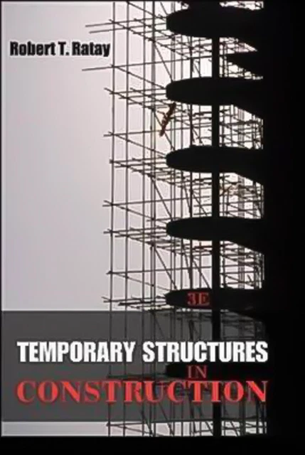 TEMPORARY STRUCTURES IN Construction, Third Edition - Architecture ...