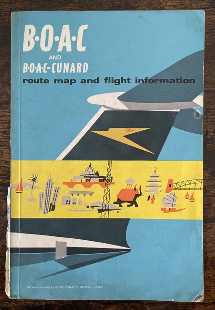 BOAC & B.O.A.C-CUNARD, Route Map & Flight Information, 1964 £5.00 ...
