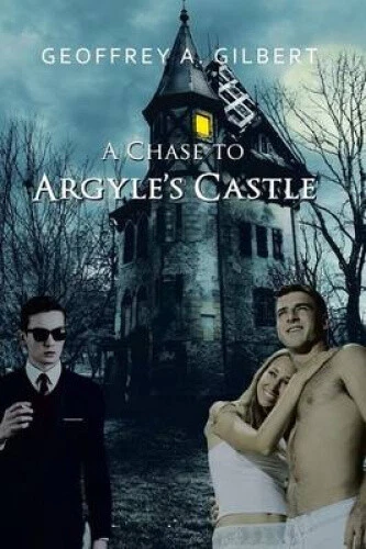 A CHASE TO Argyle's Castle by Gilbert, Geoffrey A. EUR 28,49 - PicClick FR