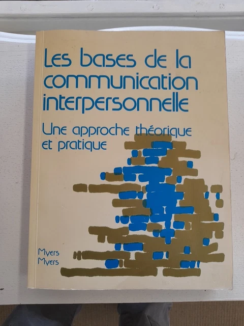LES BASES DE LA COMMUNICATION INTERPERSONNELLE UNE APPROCH... | Livre | état Cor EUR 7,00 ...