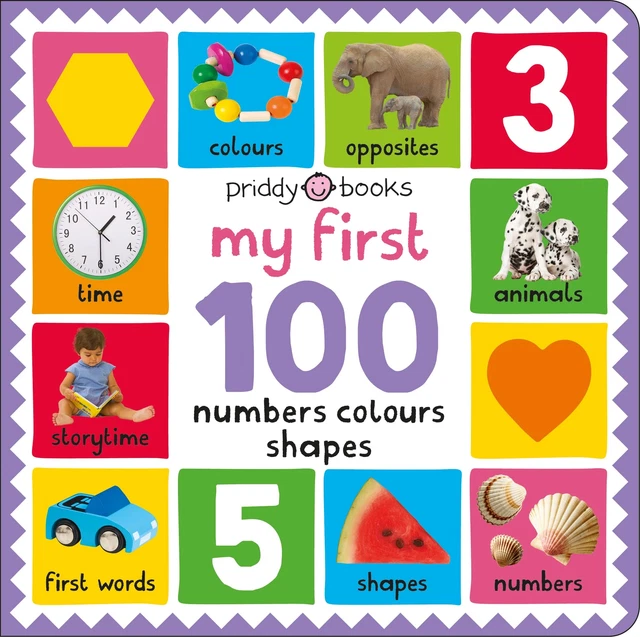 MY FIRST 100 Chiffres Couleurs Formes Par Priddy Books,Roger Priddy ...