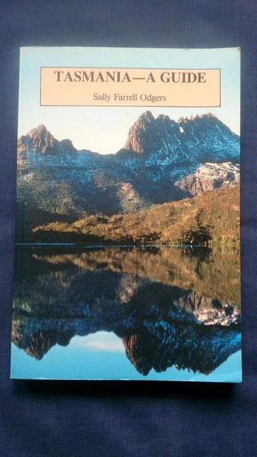 TASMANIA - A Guide by Sally Farrell Odgers - Heritage Field Guide ...