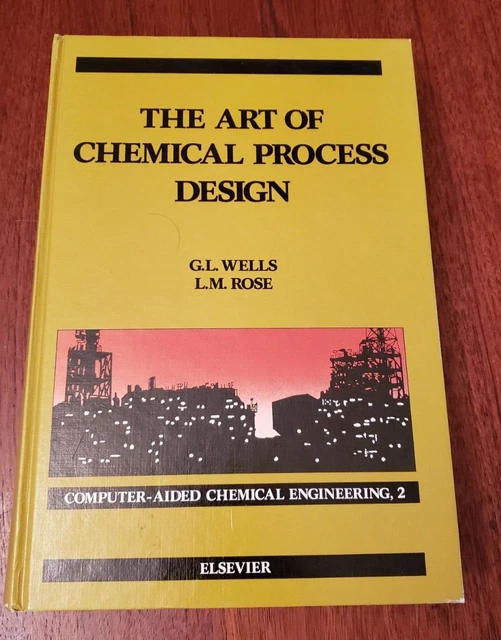 THE ART OF Chemical Process Design (Computer-aided Chemical Engineering ...