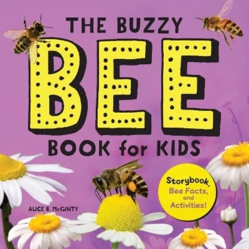 ALICE MCGINTY THE Buzzy Bee Book for Kids (Poche) EUR 10,70 - PicClick FR