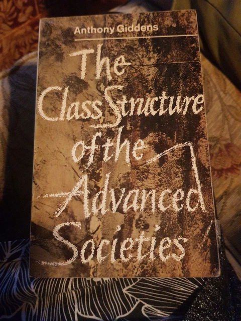 CLASS STRUCTURE OF the Advanced Societies (University Library),Anthony ...
