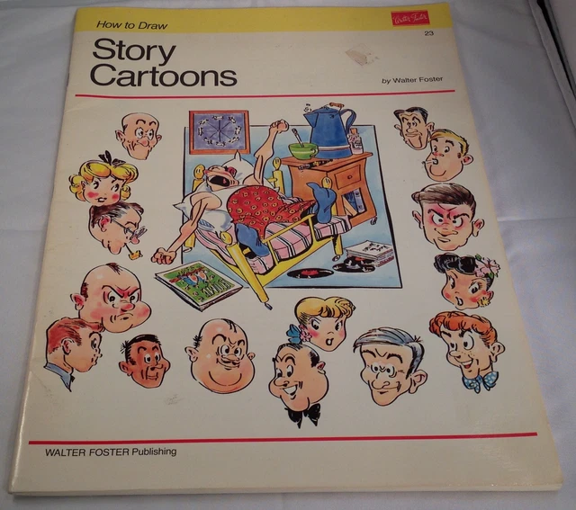 HOW TO DRAW Story Cartoons (How to Draw Series) - Foster, Walter ...