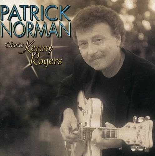 PATRICK NORMAN CHANTE Kenny Rogers (CD) EUR 16,06 - PicClick FR