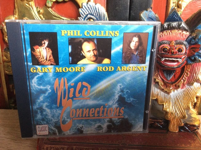 PHIL COLLINS/GARY MOORE/ROD ARGENT - Wild Connections - CD - TRÈS BON ...