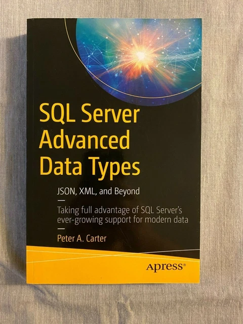 SQL SERVER ADVANCED Data Types : JSON, XML, and Beyond $9.99 - PicClick