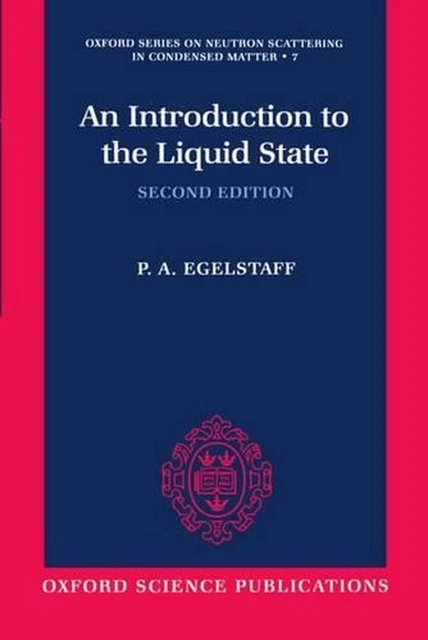 AN INTRODUCTION TO the Liquid State by P.A. Egelstaff (English ...