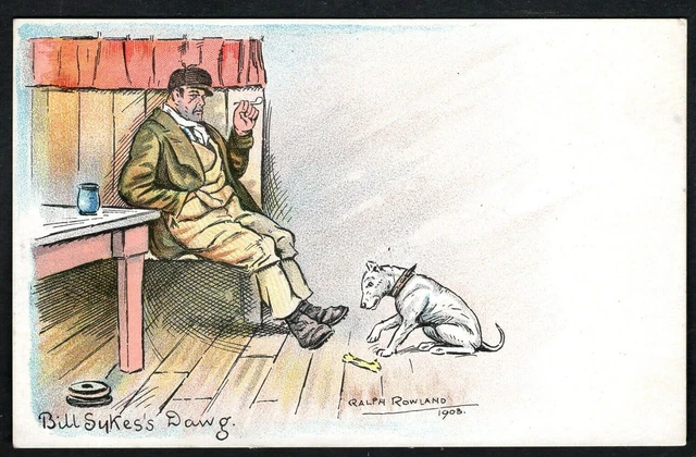 CHARLES DICKENS - Oliver Twist Bill Sykes's Dawg art Rowland postcard ...