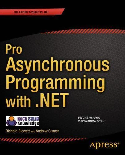 PRO ASYNCHRONOUS PROGRAMMING with .Net £5.83 - PicClick UK