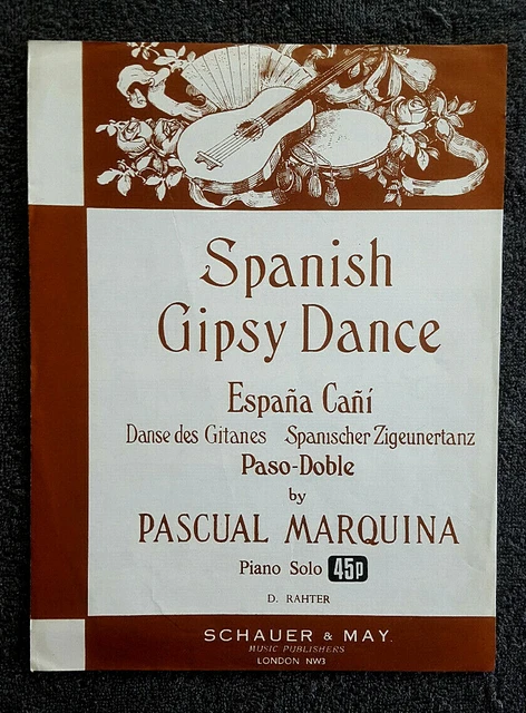 DANSE GITANE ESPAGNOLE Espagne Cani Pascual Marquina partition solo piano partition. EUR 6,88 ...