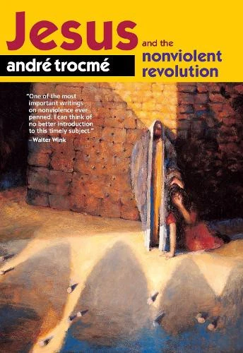 ANDRE TROCME JESUS and the Nonviolent Revolution (Poche) EUR 13,61 ...