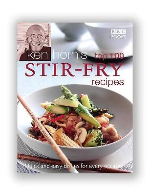 KEN HOM'S TOP 100 Stir Fry Recipes - 9780563521648 EUR 28,42 - PicClick FR