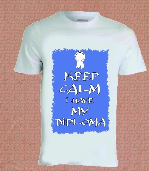 T-SHIRT UOMO DONNA con scritta KEEP CALM I HAVE MY DIPLOMA scuola ...