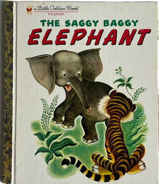 BOOK VINTAGE 1974 A Little Golden Book THE SAGGY BAGGY ELEPHANT second ...