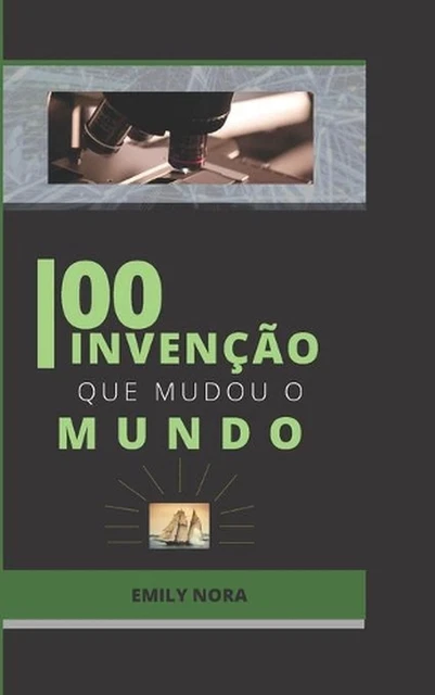 100 INVENO QUE Mudou O Mundo by Nora (Portuguese) Paperback Book $49.67 - PicClick AU