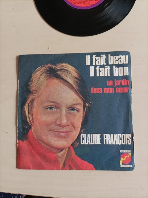DISQUE VINYLE 45 Tours Claude François " Il Fait Beau Il Fait Bon" EUR ...