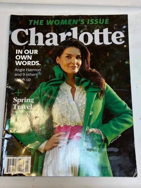 CHARLOTTE MAGAZINE NORTH Carolina 3 2023 Angie Harmon Women Issue ...