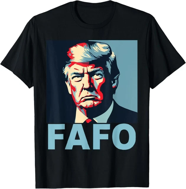 NEW! FAFO TRUMP Funny Acronym Fafo Trump 47th Pres Made in Australia S ...