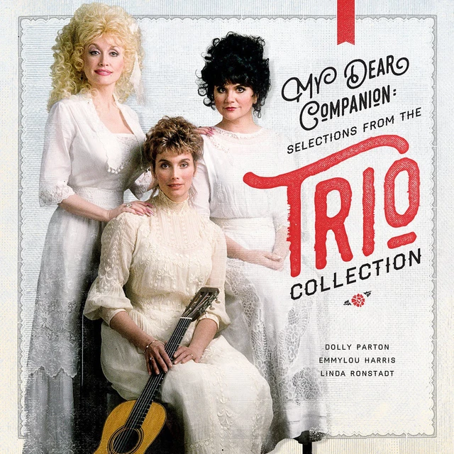 DOLLY PARTON/EMMYLOU HARRIS/LIN My Dear Companion: Selections from the ...
