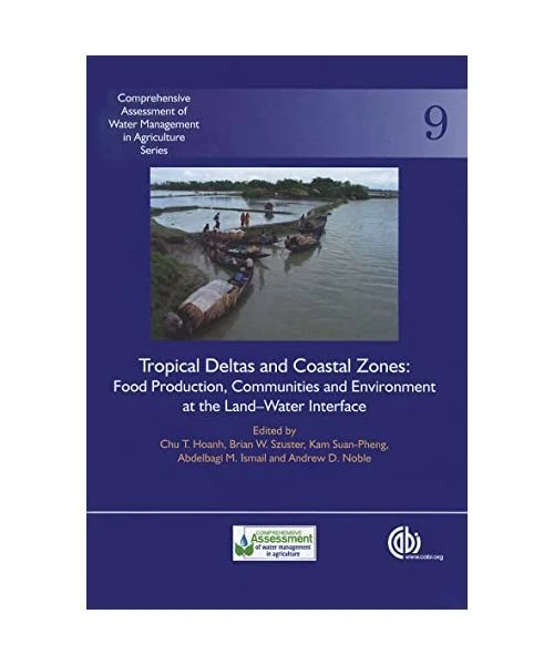 TROPICAL DELTAS AND Coastal Zones: Food Production, Communities and ...
