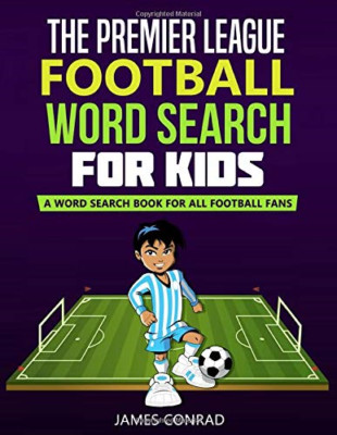 THE PREMIER LEAGUE Wordsearch For Kids: A Word Search Book For All ...