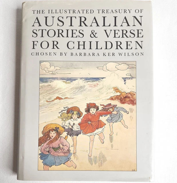 VINTAGE 1987 THE Illustrated Treasury Of Australian Stories & Verse For ...