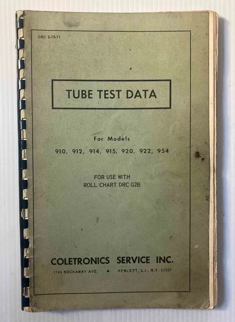 TUBE TEST DATA Coletronics 1971 DRC G2B models 910 912 914 915 920 922 ...
