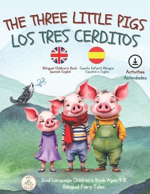 THE THREE LITTLE Pigs Los Tres Cerditos: Bilingual Children's Book ...