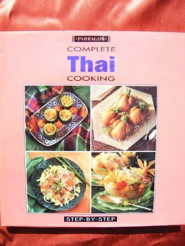 STEP BY STEP Thai (Step by step cooking) by Carol Bowen 0752501364 FREE ...