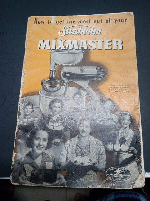 SUNBEAM MIXMASTER MODEL 7B 1947 Instruction Recipe Booklet vintage ...