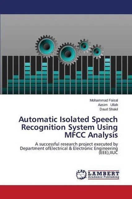 AUTOMATIC ISOLATED SPEECH Recognition System Using Mfcc Analysis by ... AUTOMATIC ISOLATED SPEECH Recognition System Using Mfcc Analysis by ...