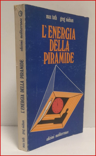 LIBRO L'ENERGIA DELLA Piramide di Max Toth e Greg Nielsen Edizioni ...