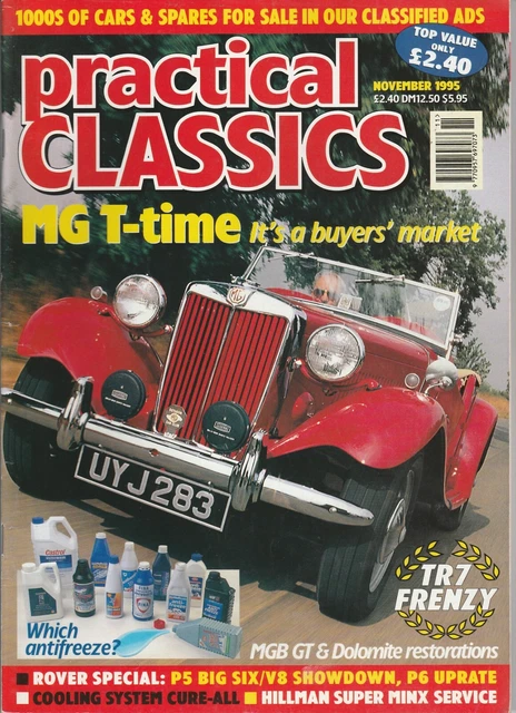 PRACTICAL CLASSICS CAR Magazine - November 1995 - MG T-time £0.85 ...