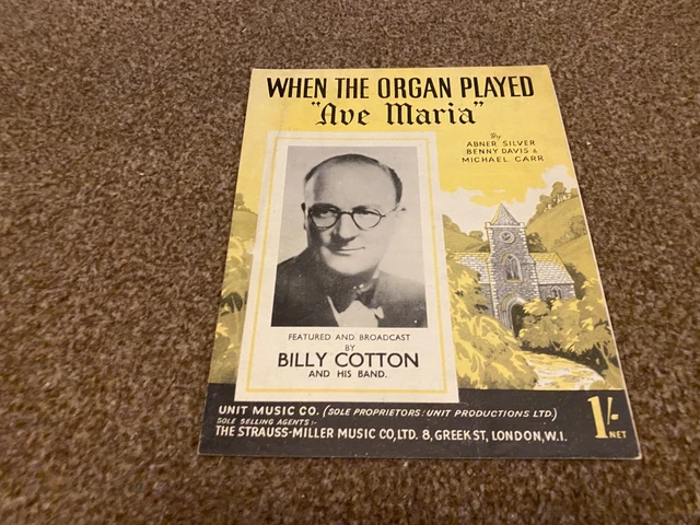 MLF6 SHEET MUSIC - When The Organ Played "Ave Maria" - Billy Cotton EUR ...