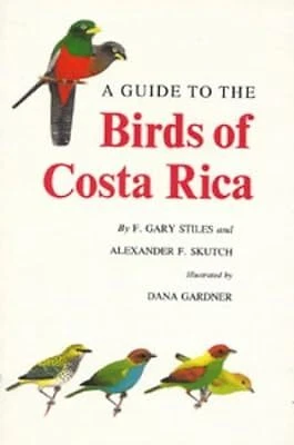 A GUIDE TO the Birds of Costa Rica (Helm Field Guides), Stiles, F. Gary ...