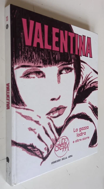 VALENTINA LA GAZZA ladra e .. vol. 13 - Guido Crepax -Corriere della ...