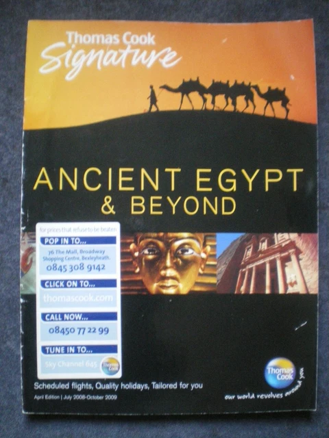 THOMAS COOK SIGNATURE Brochure, Ancient Egypt & Beyond, July 2008 ...