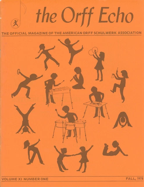 THE ORFF ECHO Fall 1978 Magazine of the American Orff Schulwerk ...