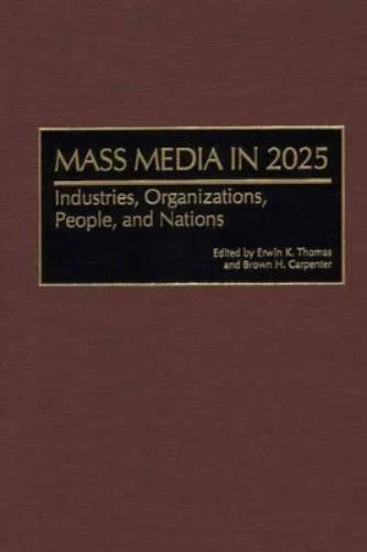 ERWIN K. THOMAS Mass Media in 2025 (Relié) EUR 168,39 - PicClick FR