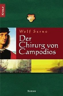 DER CHIRURG VON Campodios de Serno, Wolf | Livre | état très bon EUR 5 ...