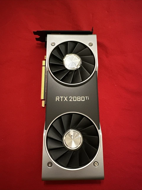 NVIDIA GEFORCE RTX 2080 Ti Founders Edition (FE) 11GB GDDR6 GPU $420.00 ...