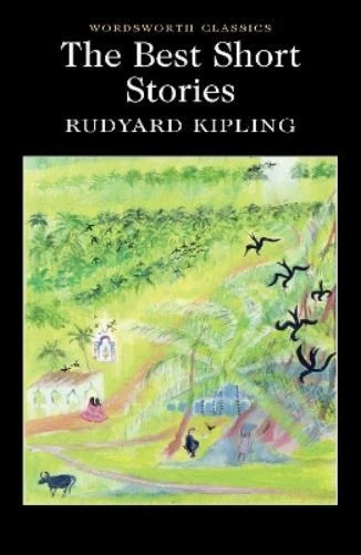 RUDYARD KIPLING THE Best Short Stories (Poche) Wordsworth Classics EUR ...
