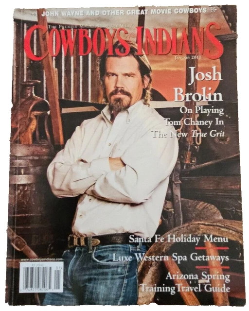 COWBOYS & INDIANS Magazine Josh Brolin January 2011 Excellent Condition ...