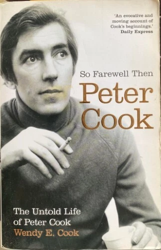 BOOK WENDY COOK Peter Cook : So Farewell Then EUR 10,34 - PicClick FR