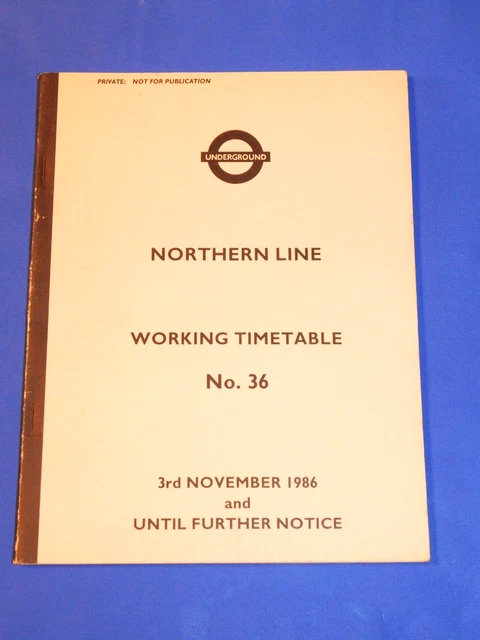 5 X LONDON UNDERGROUND NORTHERN LINE WORKING TIMETABLE BOOKS 1986 ...