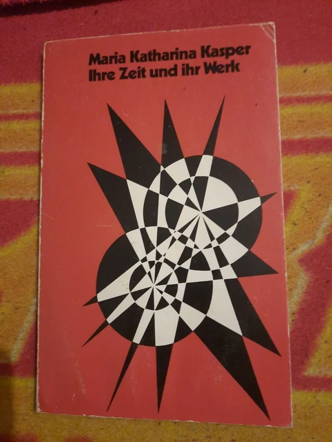MARIA KATHARINA KASPER Ihre Zeit und ihr Werk - Lahn Verlag 1. Auflage ...