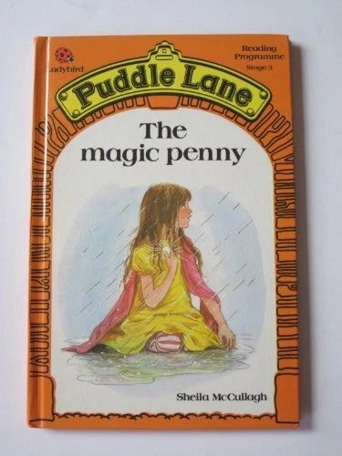 THE MAGIC PENNY (Puddle Lane) by McCullagh, Sheila K. Hardback Book £3. ...